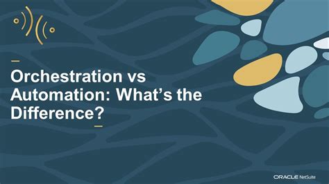 Orchestration Vs Automation Whats The Difference