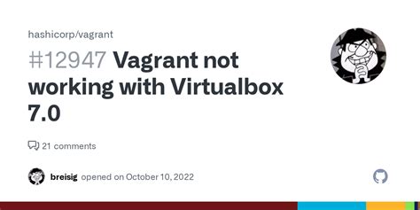 Vagrant Not Working With Virtualbox 70 · Issue 12947 · Hashicorp