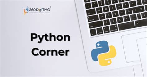 Python Corner Python Corner Examples 360DigiTMG