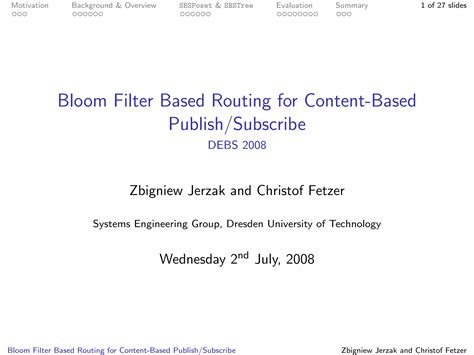 Bloom Filter Based Routing For Content Based Publishsubscribe Ppt