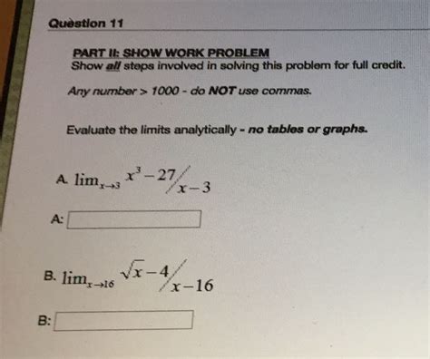 Solved Evaluate The Limits Analytically No Tables Or Chegg