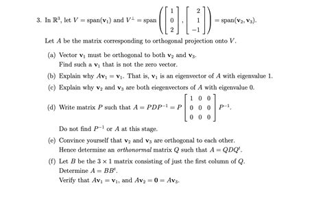 Solved 3 In R3 Let Vspanv1 And