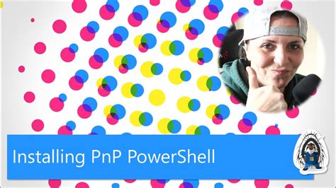 Installing Pnp Powershell Youtube