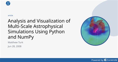 Analysis And Visualization Of Multi Scale Astrophysical Simulations Using Python And Numpy