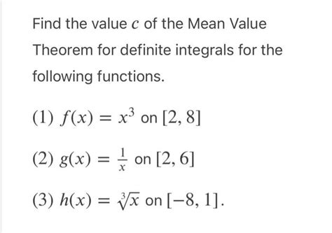 Solved Find The Value C Of The Mean Value Theorem For Chegg Com