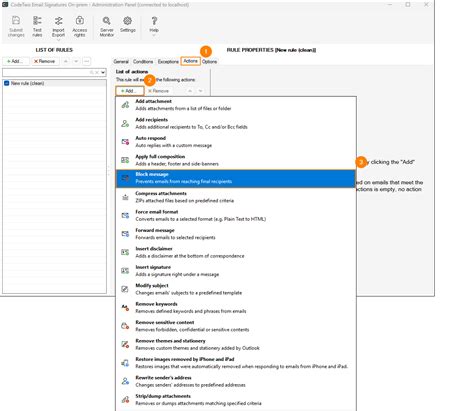 Configuration Of Rules Actions Block Message Codetwo Email Signatures On Prem Users Manual