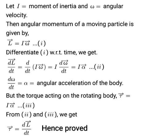 In Case Of Rigid Body Rotation Prove That T Dl Dt Brainly In
