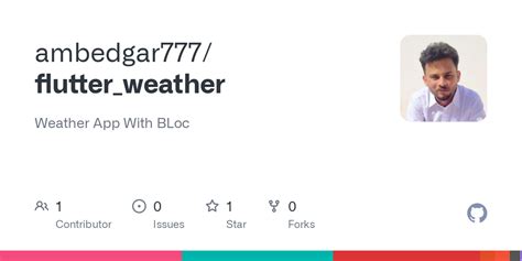 Github Ambedgar777flutterweather Weather App With Bloc