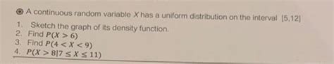 Solved A Continuous Random Variable X ﻿has A Uniform