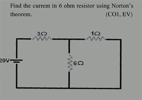 Find The Current In 6 Ohm Resistor Using Nortons Theorem Circuit