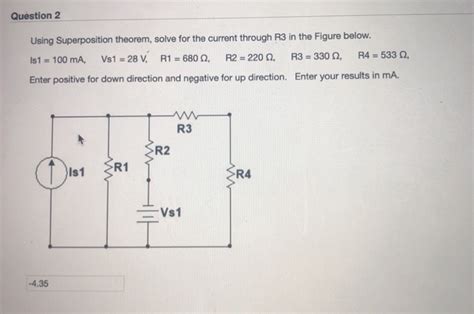Solved Question 2 Using Superposition Theorem Solve For The