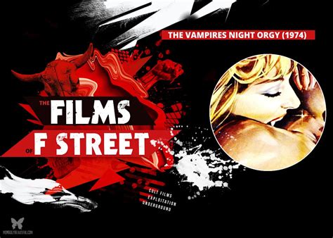 The Films Of F Street The Vampires Night Orgy Morbidly Beautiful