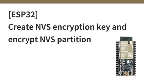 ESP NVS暗号化キーを作成してNVSパーティションを暗号化 かずログ
