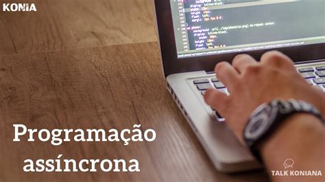 programação assíncrona youtube