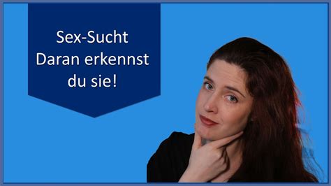 Bin Ich Sex S Chtig Was Ist Eigentlich Sex Sucht Youtube