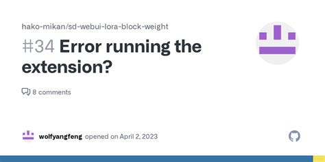 Error Running The Extension · Issue 34 · Hako Mikansd Webui Lora Block Weight · Github