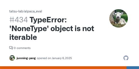 Typeerror Nonetype Object Is Not Iterable · Issue 434 · Tatsu Labalpacaeval · Github