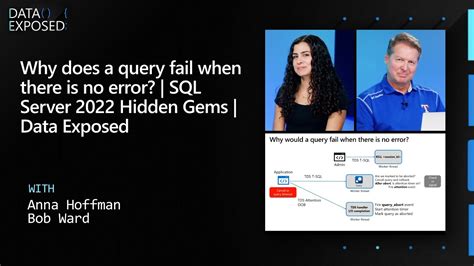 Why Does A Query Fail When There Is No Error Sql Server 2022 Hidden Gems Data Exposed Youtube