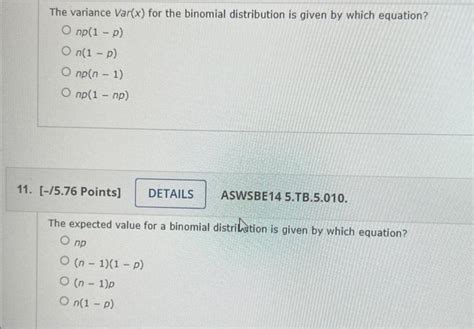Solved The Variance Var X For The Binomial Distribution Is