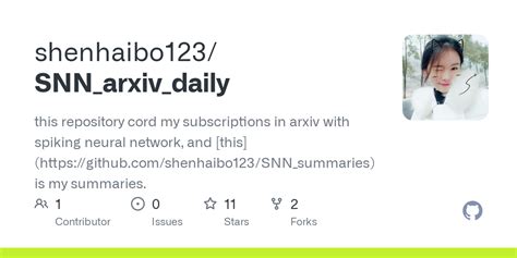 Github Shenhaibo Snn Arxiv Daily This Repository Cord My Subscriptions In Arxiv With