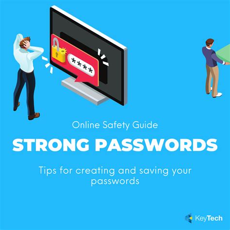 How To Create A Strong Password KeyTech