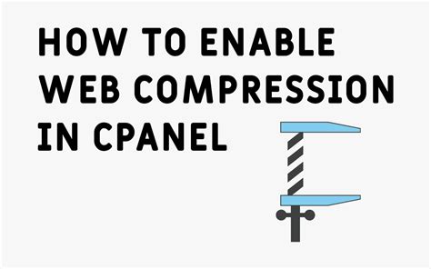 How To Enable Web Compression In CPanel Myduniahosting Blog
