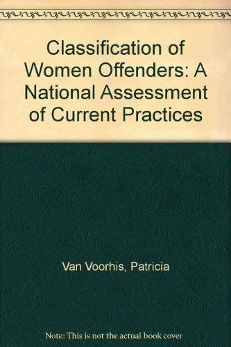 9780756744823 Classification Of Women Offenders A National Assessment