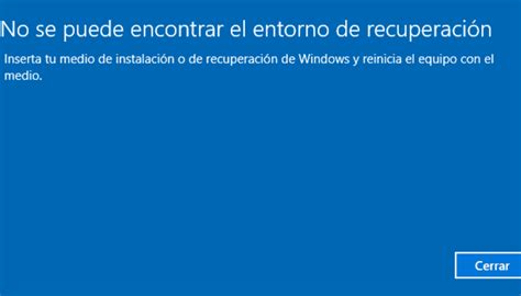 error no se pudo encontrar el entorno de recuperación solución