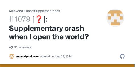 Supplementary Crash When I Open The World · Issue 1078