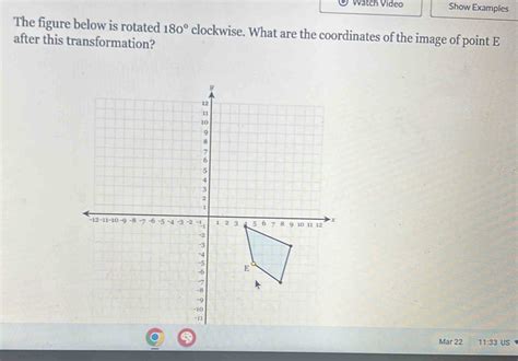 Solved Watch Video Show Examples The Figure Below Is Rotated 180