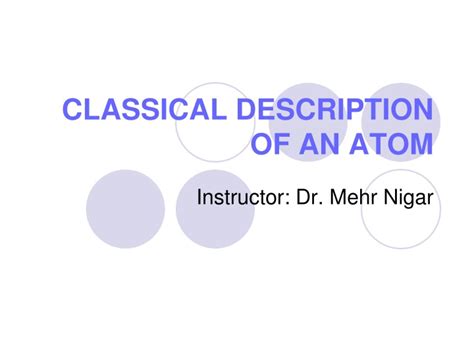 Ppt Classical Description Of An Atom Powerpoint Presentation Free