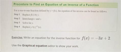 Solved Procedure To Find An Equation Of An Inverse Of A Chegg Com