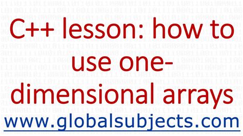 c lesson how to use one dimensional arrays youtube