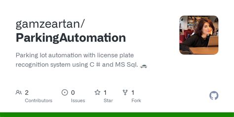 github gamzeartan parkingautomation parking lot automation with license plate recognition
