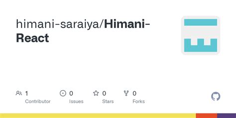 Github Himani Saraiyahimani React