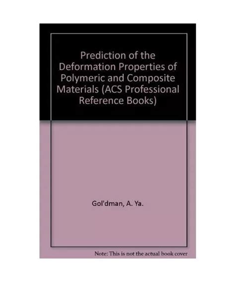 Prediction Of The Deformation Properties Of Polymeric And Composite Materials A Eur 12916