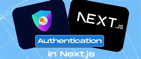 4 Best Nextjs Authentication Methods Dev Community