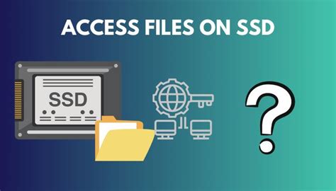 Access Files On SSD How To View Data On Your SSD