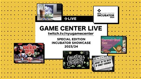 GAME CENTER LIVE SPECIAL NYU Game Center Incubator Showcase 2023 24 NYU Game Center