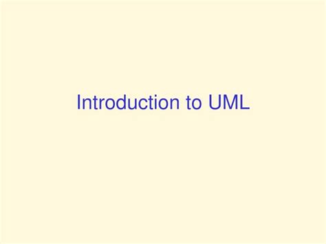 Ppt Introduction To Uml Powerpoint Presentation Free Download Id