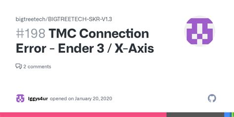 TMC Connection Error Ender X Axis Issue Bigtreetech BIGTREETECH SKR V GitHub