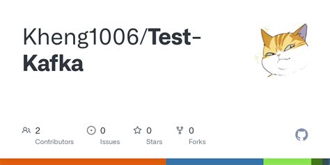 Github Kheng1006test Kafka