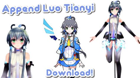 Mmd Tda Luo Tianyi Append Download By Leafyi On Deviantart