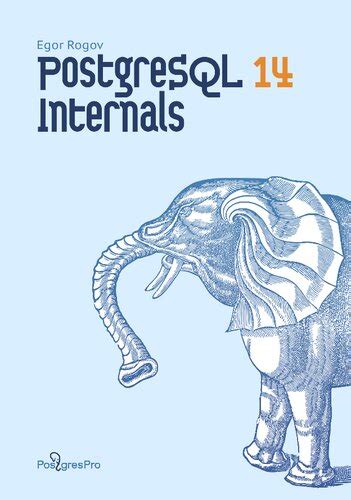 Postgresql 14 Internals Pdfepub Version Controses Store