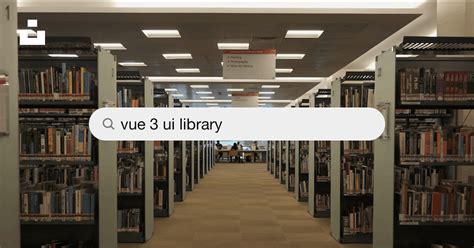 Vue 3 Ui Library Pictures Download Free Images On Unsplash
