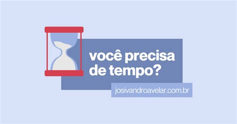 Você Precisa De Tempo Josivandro Avelar