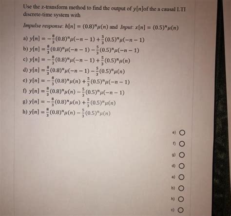 solved use the z transform method to find the output of