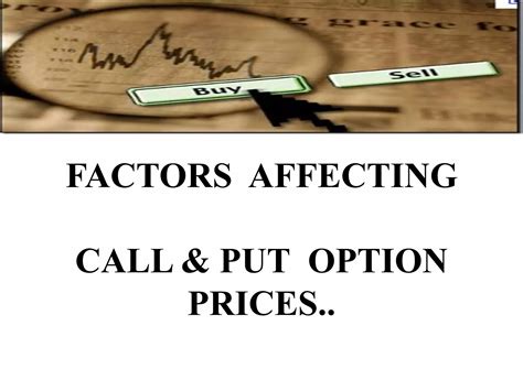 factors affecting call and put option prices pptx