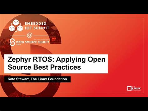 Conference Talks Talk Zephyr Rtos Applying Open Source Best Practices From Linux Foundation
