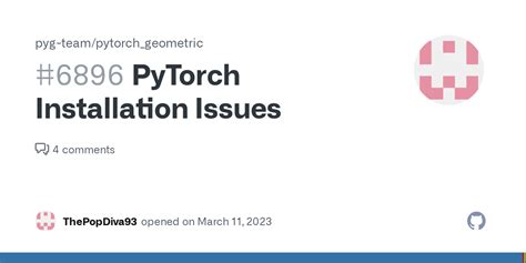 Pytorch Installation Issues · Issue 6896 · Pyg Teampytorchgeometric · Github